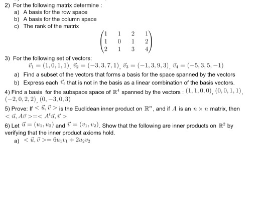 Solved 2) For the following matrix determine a) A basis for | Chegg.com
