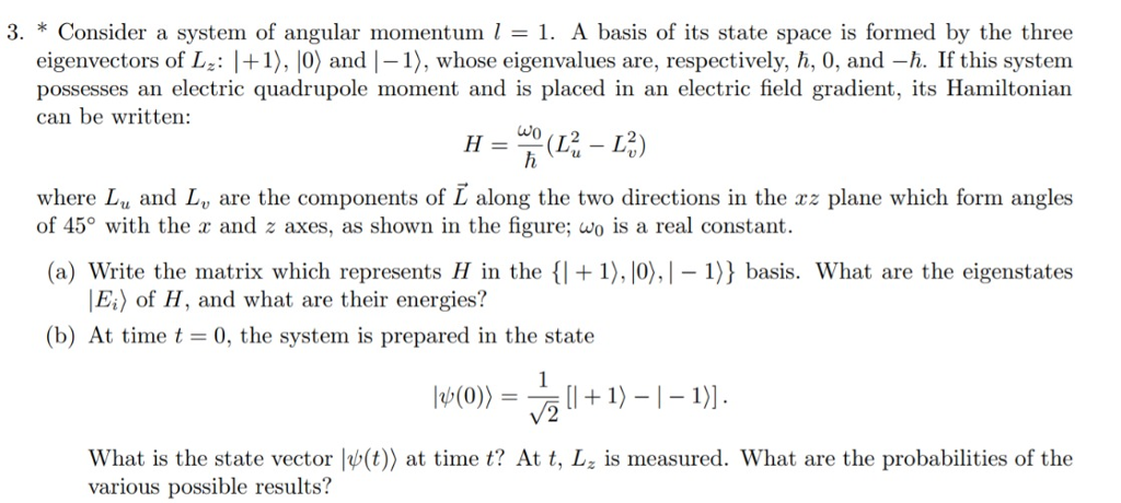 Consider a system of angular momentum l =1. A basis | Chegg.com