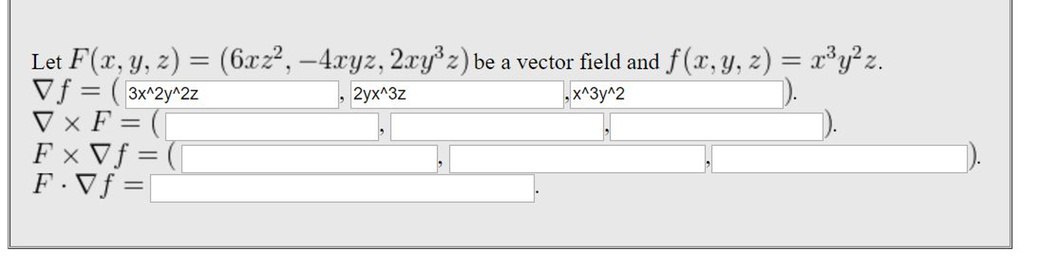 Solved Let F(x, y, z) = (6xz^2, -4xyz, 2xy^3z) be a vector | Chegg.com