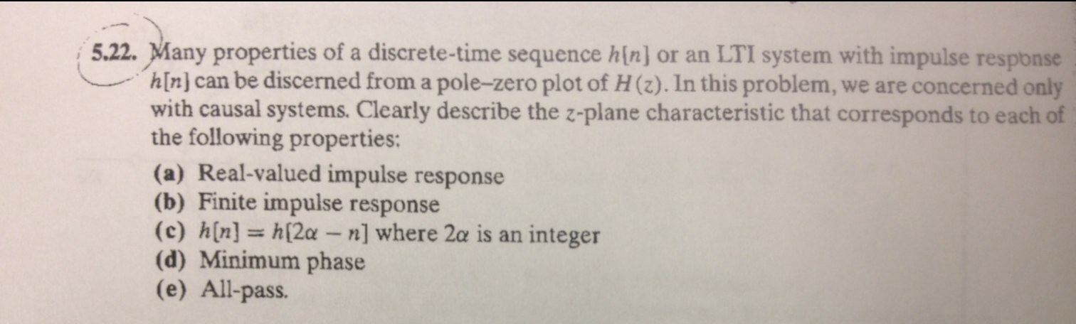 Solved Many properties of a discrete-time sequence h[n] or | Chegg.com