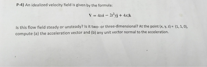 Solved An idealized velocity field is given by the formula: | Chegg.com
