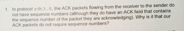 Solved In protocol rdt 3.0, the ACK packets flowing from the | Chegg.com