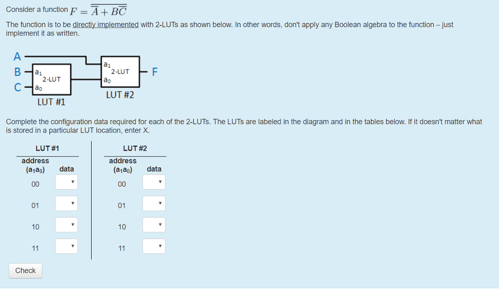 Solved Consider a function F = A + BC The function is to be | Chegg.com