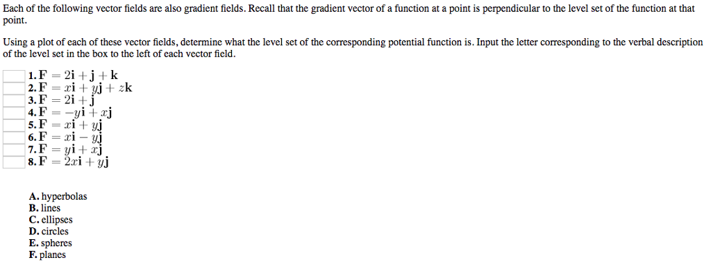 Solved Each of the following vector fields are also gradient | Chegg.com
