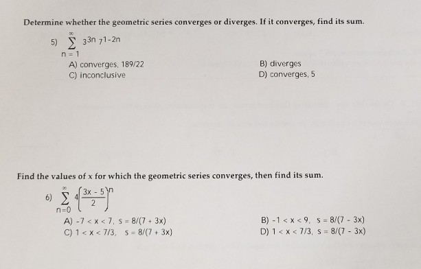 Solved Determine Whether The Geometric Series Converges Or