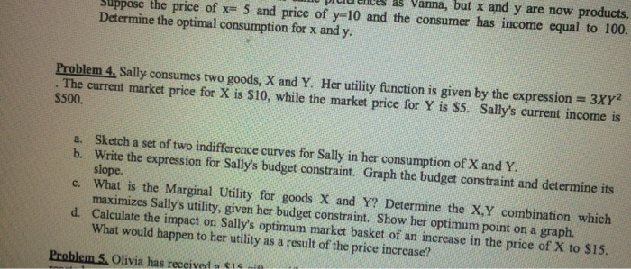Solved Sally consumes two goods, X and Y. Her utility | Chegg.com