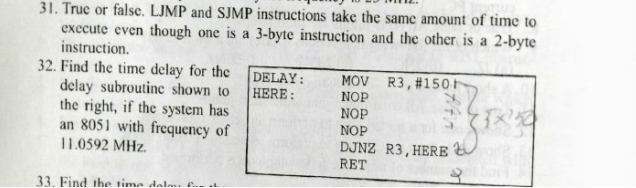 Solved 31. True or false. LJMP and SJMP instructions take | Chegg.com
