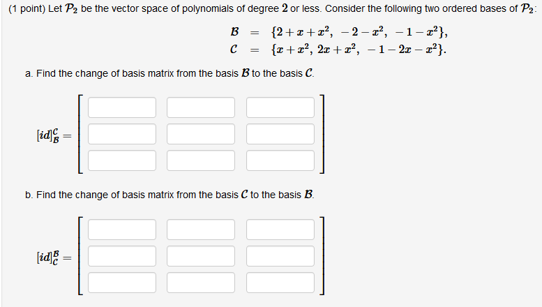 Solved 1 point) Let P2 be the vector space of polynomials of | Chegg.com