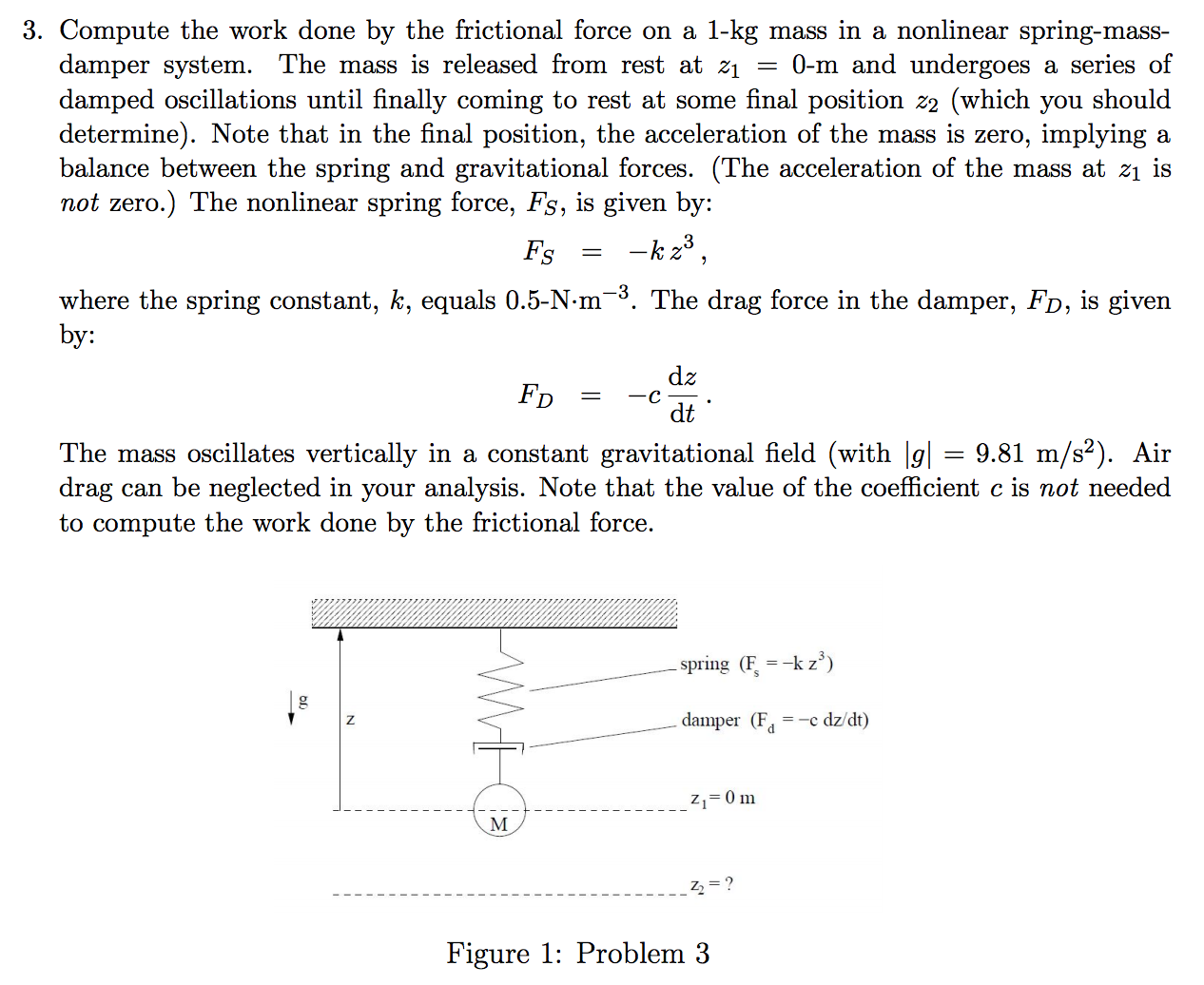 Compute the work done by the frictional force on a | Chegg.com