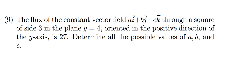 Solved The flux of the constant vector field ai vector + bj | Chegg.com Solved The flux of the constant vector field ai vector + bj | Chegg.com