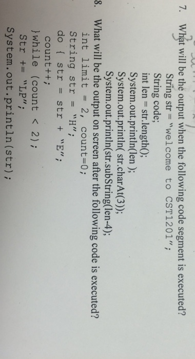 Solved What will be the output when the following code | Chegg.com