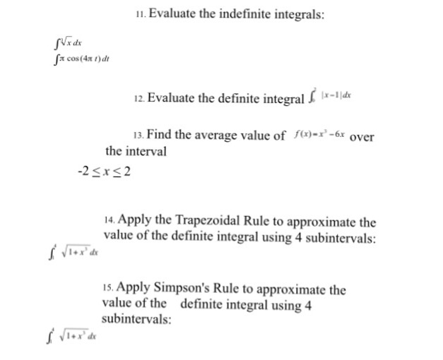Solved Evaluate the indefinite integrals: | Chegg.com