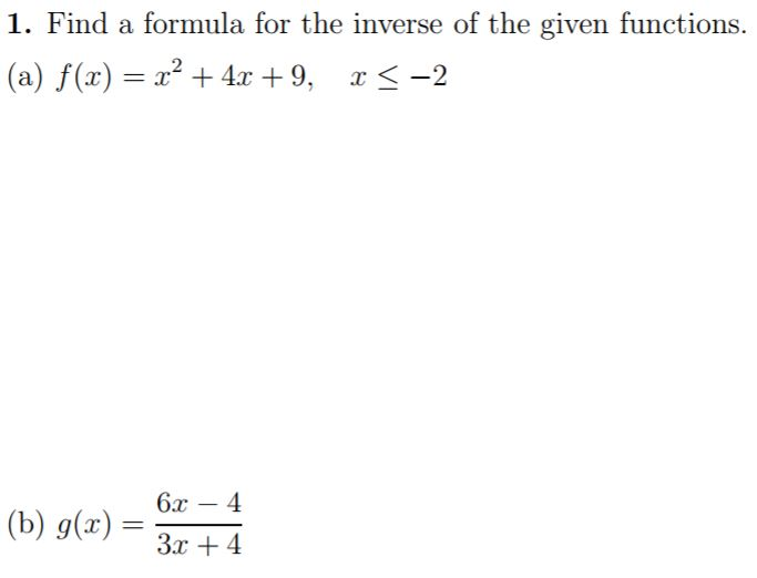 Solved 1. Find a formula for the inverse of the given | Chegg.com