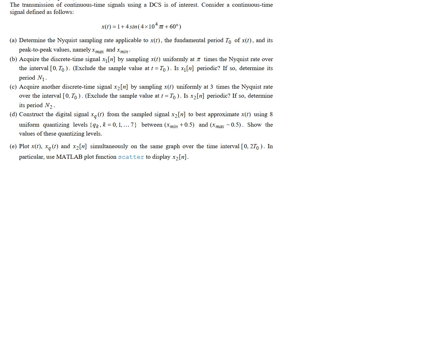 Solved The transmission of continuous-time signals using a | Chegg.com