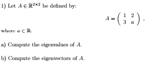 Solved Let A elementof R^2 times 2 be defined by: A = (1 2 | Chegg.com