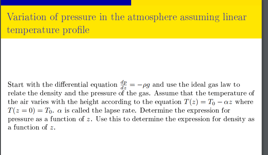 Solved Variation of pressure in the atmosphere assuming | Chegg.com