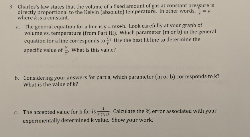 Solved 3. Charles's law states that the volume of a fixed | Chegg.com