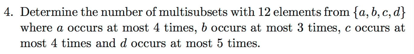 Solved Determine the number of multisubsets with 12 elements | Chegg.com