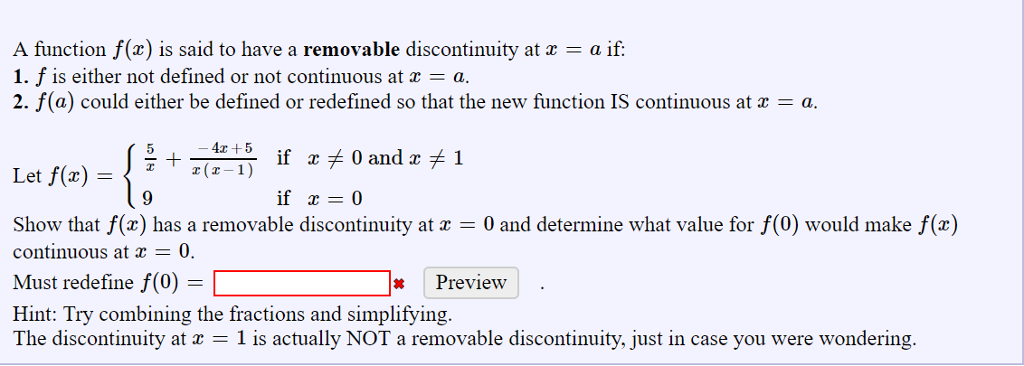 Solved A function f(x) is said to have a removable | Chegg.com