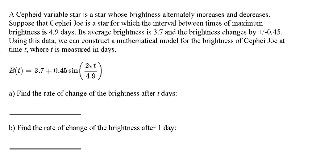 Solved A Cepheid variable star is a star whose brightness | Chegg.com