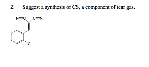 Solved 2. Suggest a synthesis of CS, a component of tear | Chegg.com