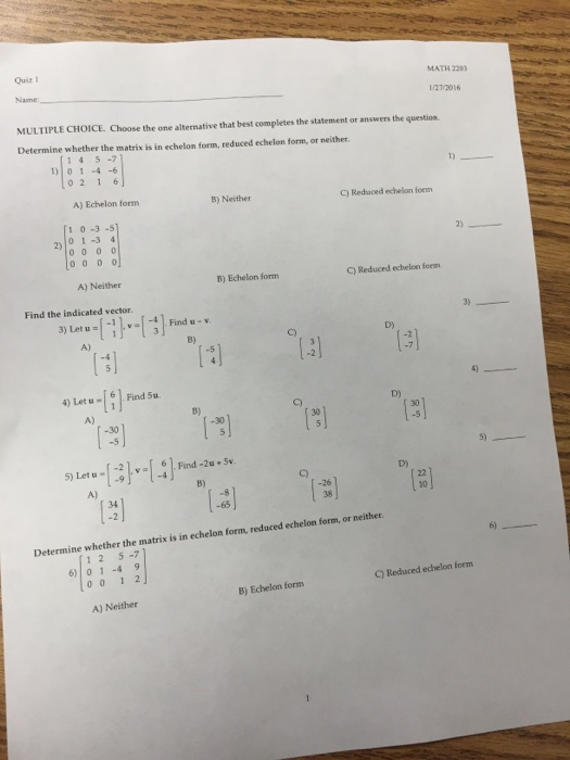 Solved Determine whether the matrix is in echelon form, | Chegg.com