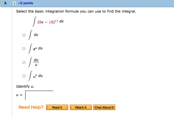 Solved Select the basic integration formula you can use to | Chegg.com