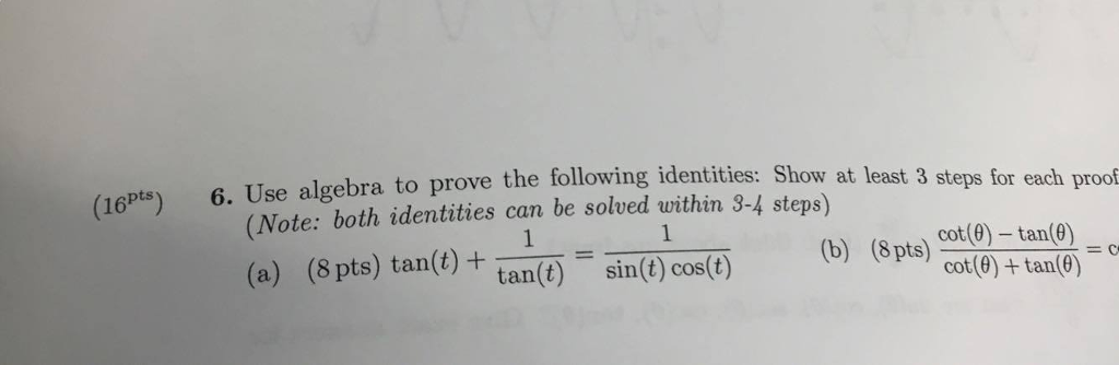 Solved a to prove the following identities: Show at least 3 | Chegg.com
