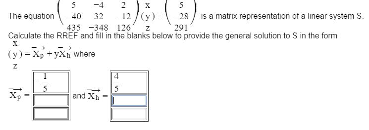 Solved The equation (5 -4 2 -40 32 -12 435 -348 126) x | Chegg.com