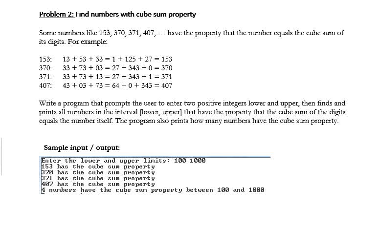 Solved Problem 2: Find numbers with cube sum property Some | Chegg.com