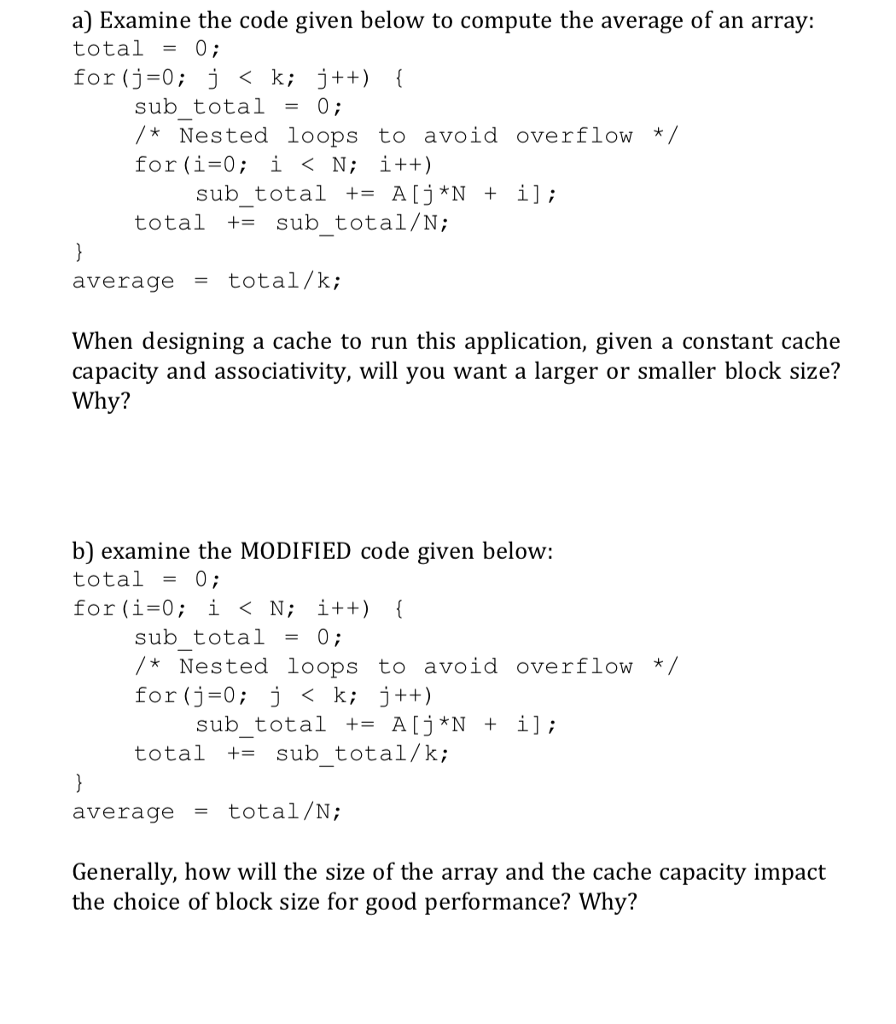 Solved a) Examine the code given below to compute the | Chegg.com