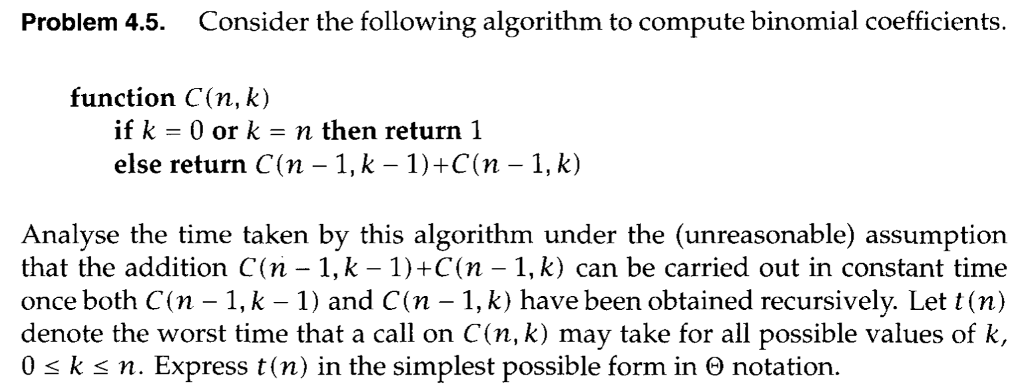 Solved Consider the following algorithm to compute binomial | Chegg.com