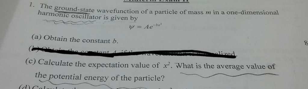 Solved The Ground State Wavefunction Of A Particle Of Mass M
