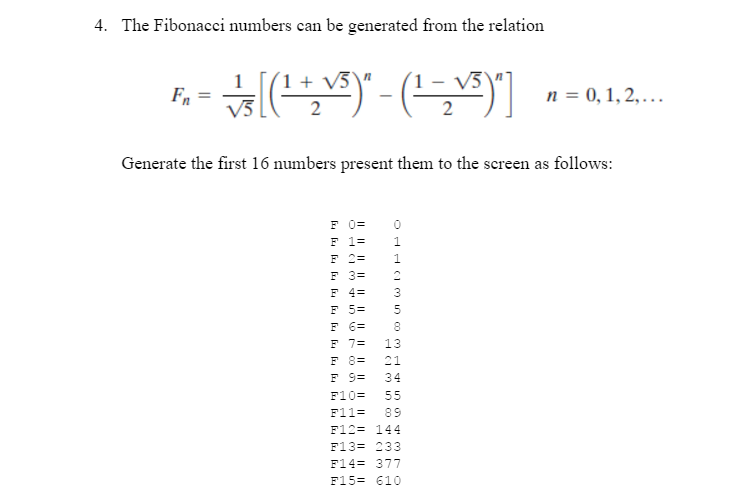 Solved The Fibonacci numbers can be generated from the | Chegg.com