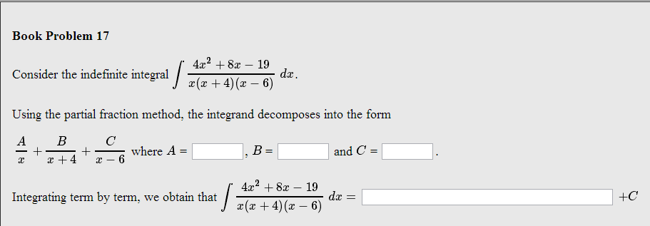 Solved Consider the indefinite integral Using partial | Chegg.com Solved Consider the indefinite integral Using partial | Chegg.com
