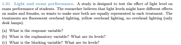 Solved Light and exam performance. A study is designed to | Chegg.com