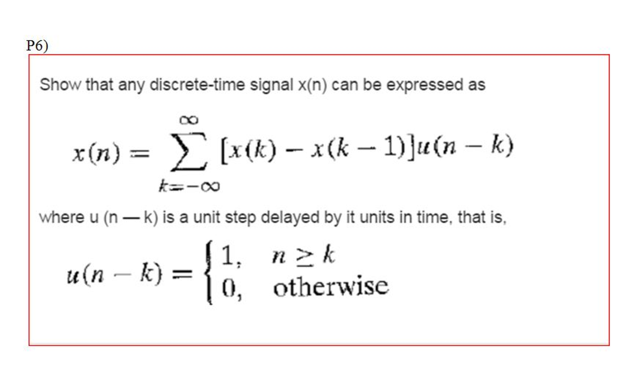 Solved Show that any discrete-time signal x(n) can be | Chegg.com