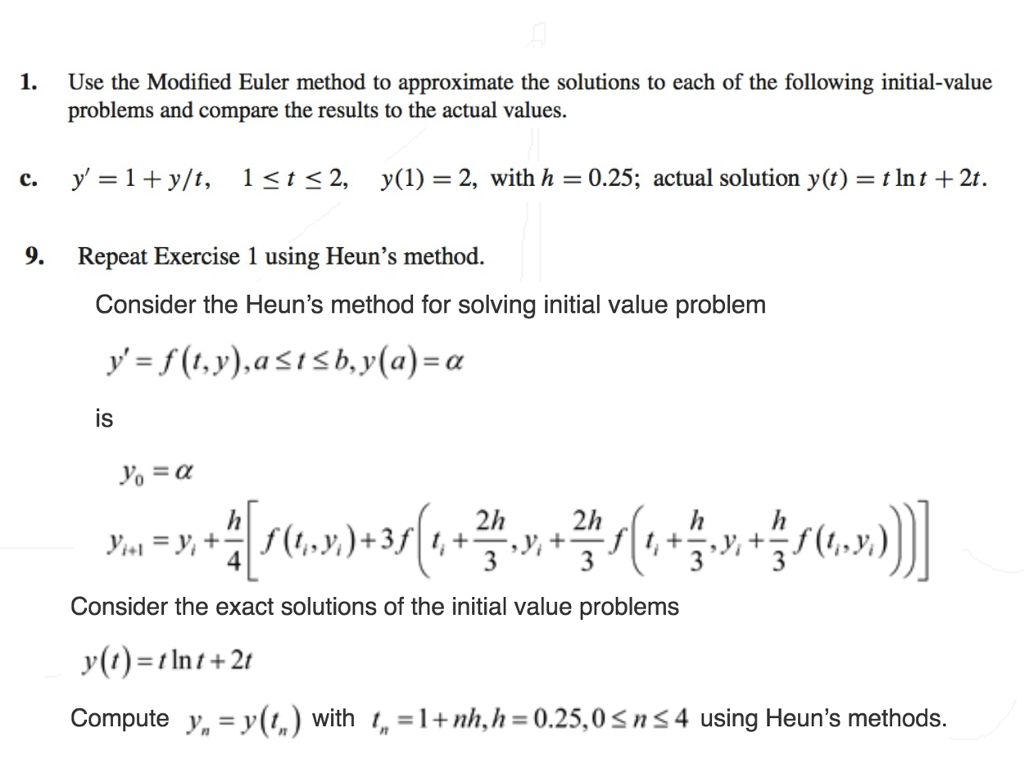 Solved I DO NOT NEED THE ANSWERS FOR #1 , just #9 HEUN'S | Chegg.com
