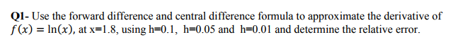 Solved Use the forward difference and central difference | Chegg.com