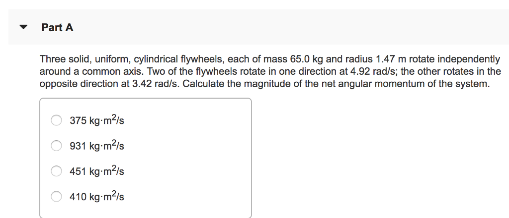 Solved Part A Three solid, uniform, cylindrical flywheels, | Chegg.com