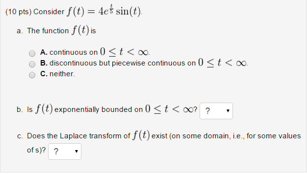 Solved Consider f(t) = 4e^t/5 sin(t). a. The function f(t) | Chegg.com