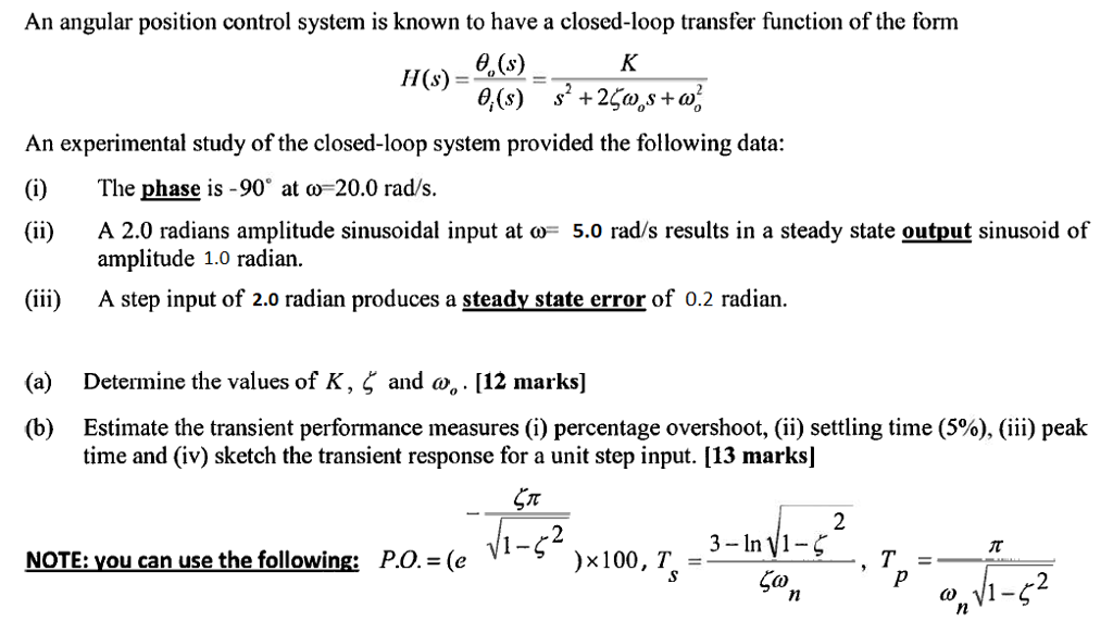 Solved An angular position control system is known to have a | Chegg.com