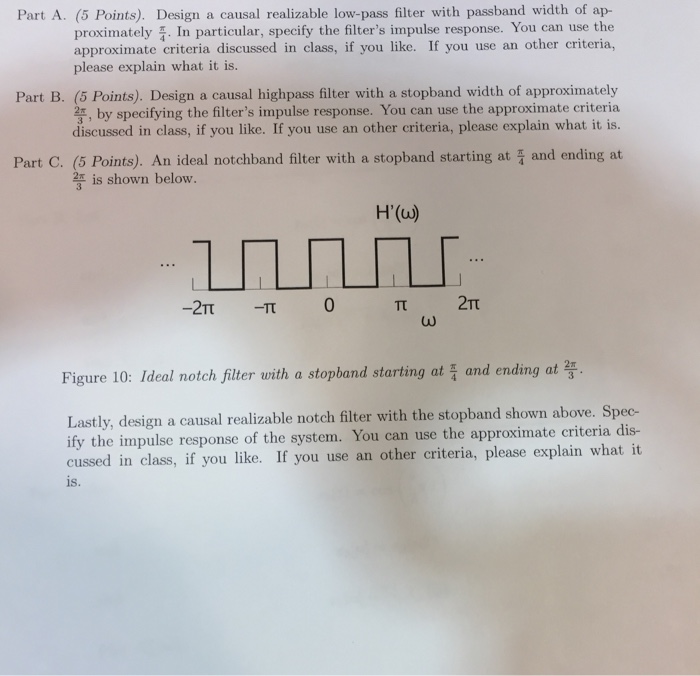 Solved Design a causal realizable low-pass filter with | Chegg.com