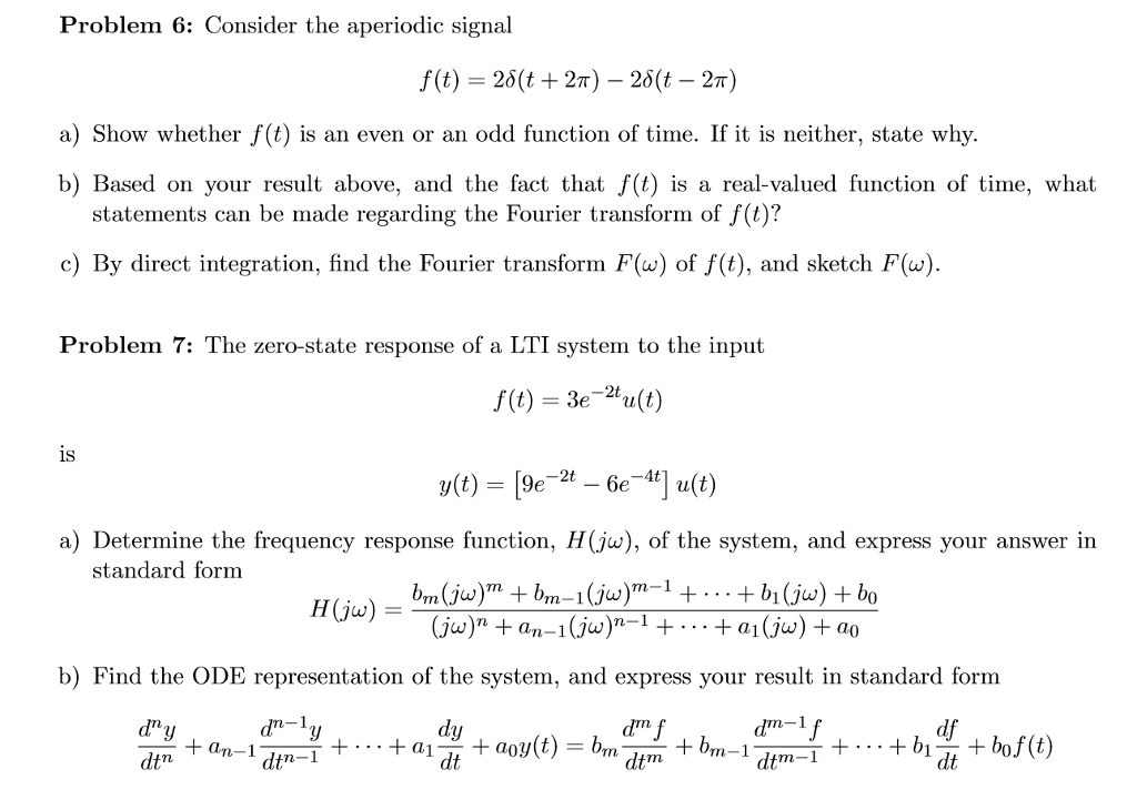Solved Consider the aperiodic signal f(t) = 2 delta (t + 2 | Chegg.com