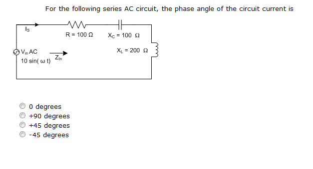 Solved For the following series AC circuit, the phase angle | Chegg.com