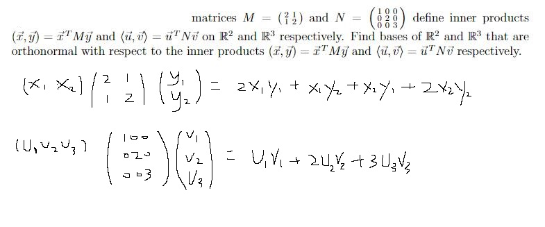 Solved 10 0 matrices M and N 02define inner products 1 2 00 | Chegg.com