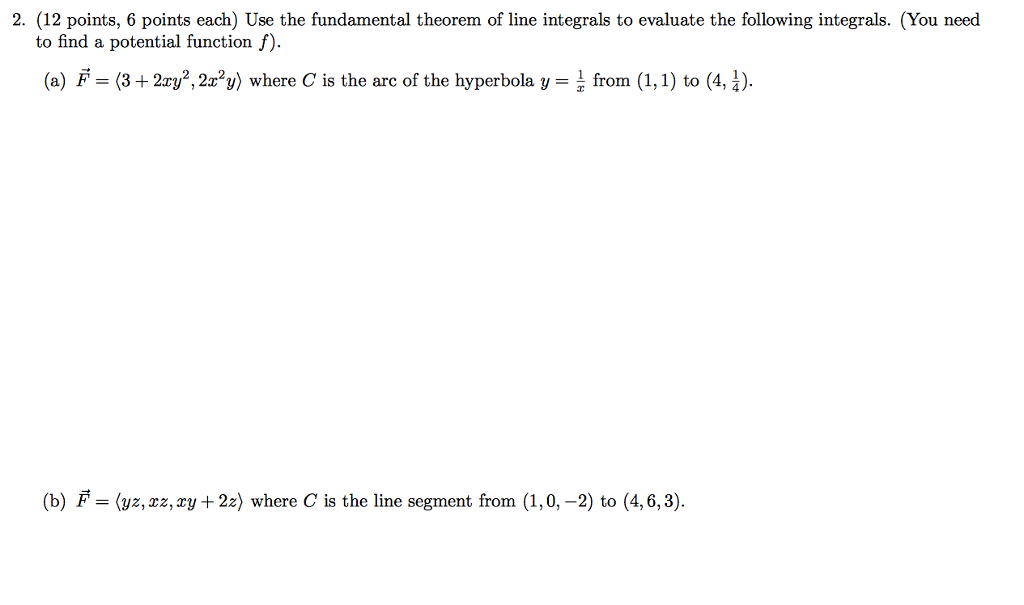 Solved Use the fundamental theorem of line integrals to | Chegg.com
