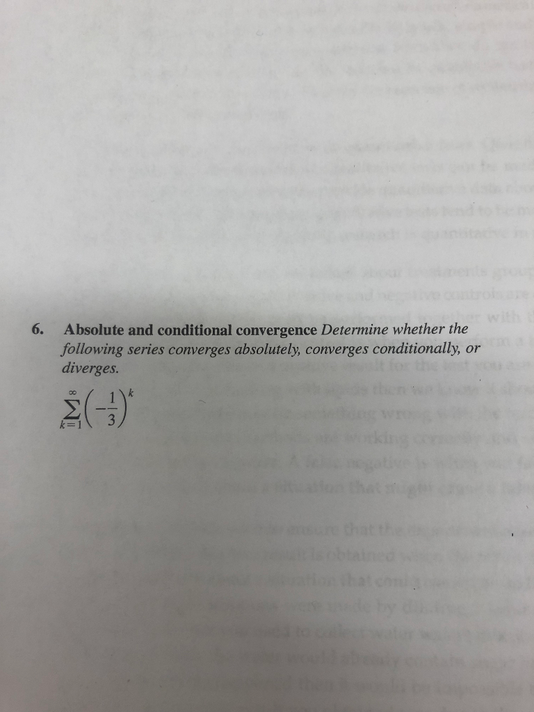 Solved Absolute and conditional convergence Determine | Chegg.com
