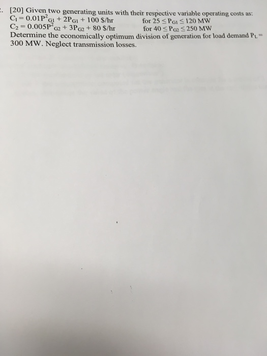 Solved Given two generating units with their respective | Chegg.com