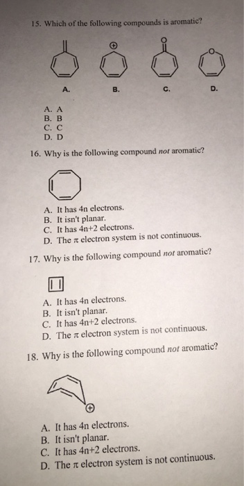 Solved 12. Which of the following compounds is not aromatic? | Chegg.com